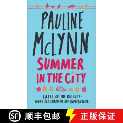 【3-4周达】Summer in the City: A poignant and heart-warming novel of love and loss [9780755326358]