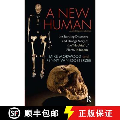 【3-4周达】A New Human: The Startling Discovery and Strange Story of the Hobbits of Flores, Indonesia... [9781598744149]
