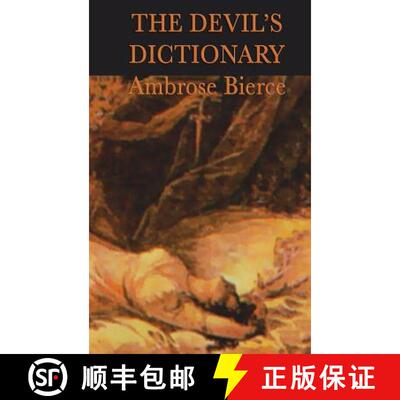 【3-4周达】精装 The Devil's Dictionary: A Satirical Lexicon of Wit and Irony [9781515428718]