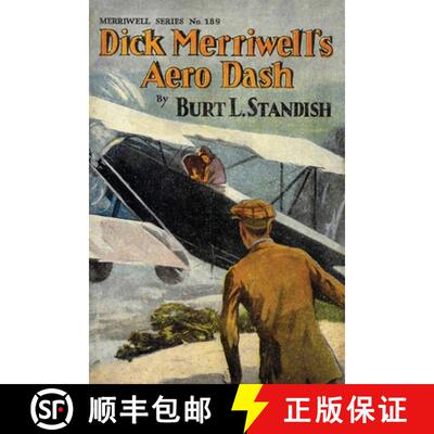 【3-4周达】Dick Merriwell's Aëro Dash [9781479499755]