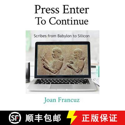 【3-4周达】Press Enter to Continue: Scribes from Babylon to Silicon [9781999407902]