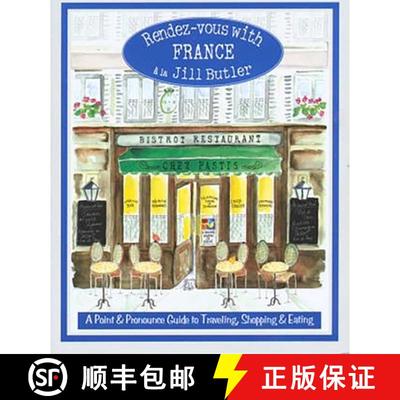 【3-4周达】Rendez-vous with France : A Point And Pronounce Guide To Traveling, Shopping, And Eating (... [9780762722112]