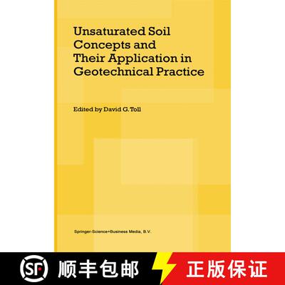 【3-4周达】Unsaturated Soil Concepts and Their Application in Geotechnical Practice [9789048159185]