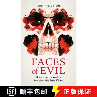 【3-4周达】Faces of Evil: Unmasking the World's Most Despicable Serial Killers [9781789296259]