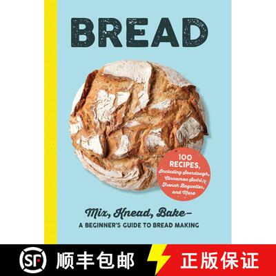 【3-4周达】精装 Bread: Mix, Knead, Bake--A Beginner's Guide to Bread Making [9781507215555]