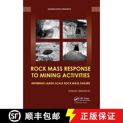 【3-4周达】Rock Mass Response to Mining Activities: Inferring Large-Scale Rock Mass Failure [9781032095240]