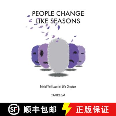 【3-4周达】精装 People Change Like Seasons: Trivial yet Essential Life Chapters [9781543773118]
