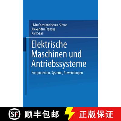 【3-4周达】Elektrische Maschinen und Antriebssysteme : Komponenten, Systeme, Anwendungen [9783322895639]