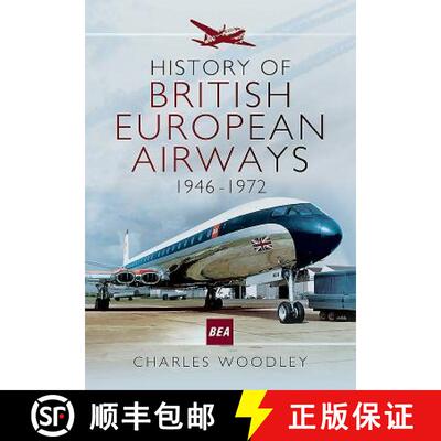 【3-4周达】History of British European Airways 1946-1972: 1946 - 1972 [9781473886629]