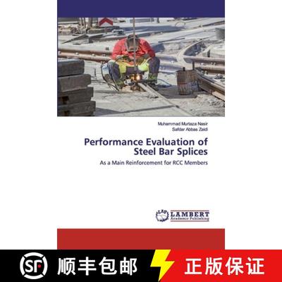 预订 Performance Evaluation of Steel Bar Splices [9786202531535]