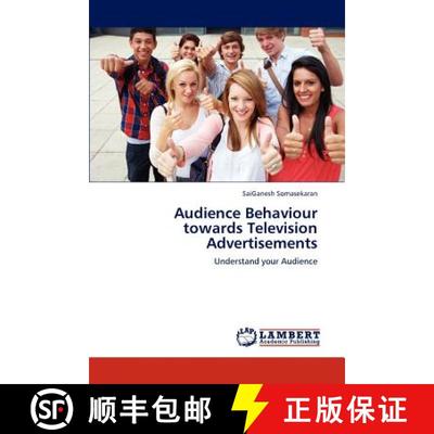 预订 Audience Behaviour Towards Television Advertisements [9783659252785]