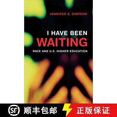 【3-4周达】I Have Been Waiting – Race and U.S. Higher Education [9780802085696]