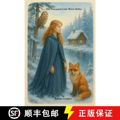 【3-4周达】The Unwanted Little Witch Shifter [9798231279937]