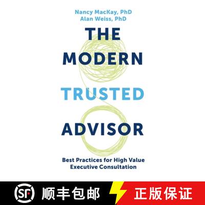 【3-4周达】Modern Trusted Advisor: Best Practices for High Value Executive Consultation [9781637423875]