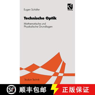 【3-4周达】Technischen Optik : Mathematische und Physikalische Grundlagen [9783528068936]