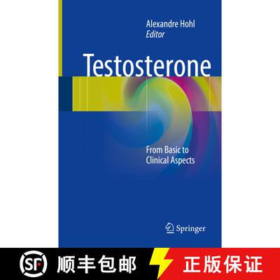 【3-4周达】Testosterone: From Basic to Clinical Aspects (Softcover reprint of the original 1st ed. 2017) [9783319834368]