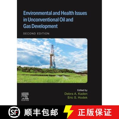 【3-4周达】Environmental and Health Issues in Unconventional Oil and Gas Development [9780443315060]