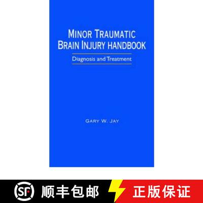 【3-4周达】Minor Traumatic Brain Injury Handbook: Diagnosis and Treatment [9780849319556]