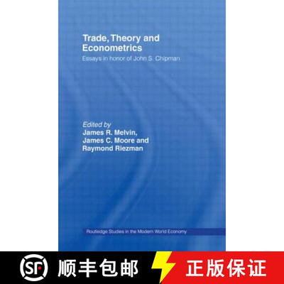 【3-4周达】精装 Trade, Theory and Econometrics: Essays in Honour of John S. Chipman [9780415148313]