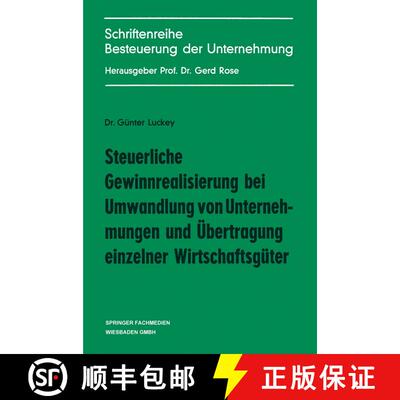 【3-4周达】Steuerliche Gewinnrealisierung Bei Umwandlung Von Unternehmungen Und UEbertragung Einzelne... [9783409501316]