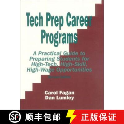 【3-4周达】精装 Tech Prep Career Programs: A Practical Guide to Preparing Students for High-Tech, Hig... [9780803965102]