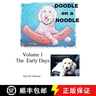 【3-4周达】Doodle on a Noodle: VOLUME 1 The Early Days [9780692685693]