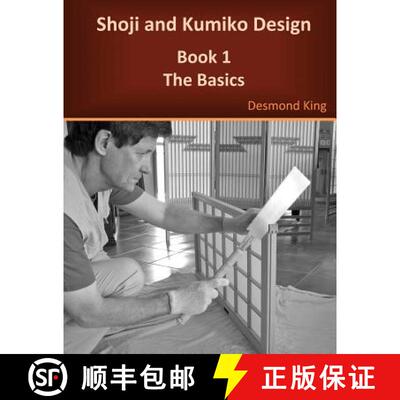 【3-4周达】Shoji and Kumiko Design: Book 1 The Basics [9780987258304]
