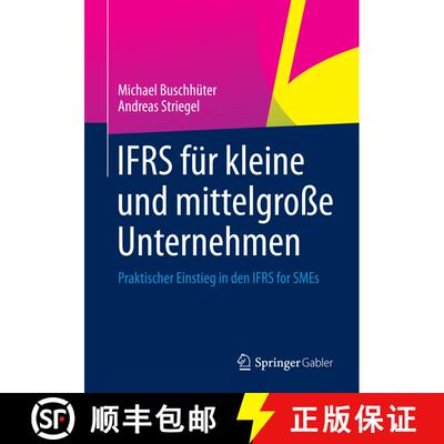【3-4周达】IFRS für kleine und mittelgroße Unternehmen : Praktischer Einstieg in den IFRS for SMEs [9783834921871]