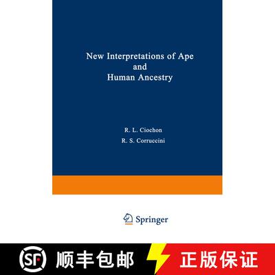 【3-4周达】New Interpretations of Ape and Human Ancestry [9781468488562]