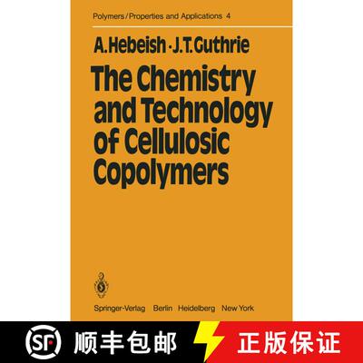 【3-4周达】The Chemistry and Technology of Cellulosic Copolymers [9783642677090]