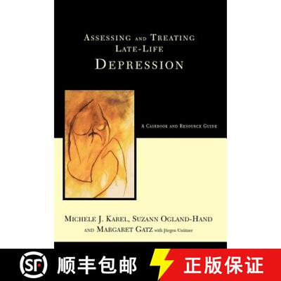 【3-4周达】精装 Assessing and Treating Late-Life Depression: A Casebook and Resource Guide [9780465095438]