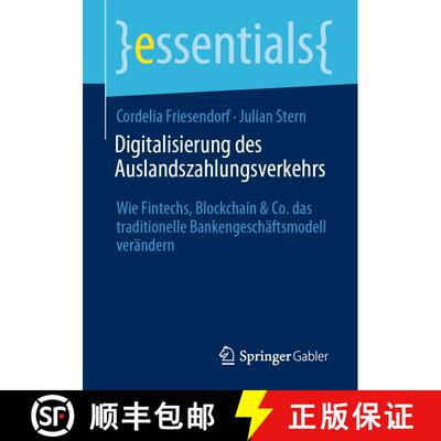【3-4周达】Digitalisierung des Auslandszahlungsverkehrs : Wie Fintechs, Blockchain & Co. das traditio... [9783658327378]
