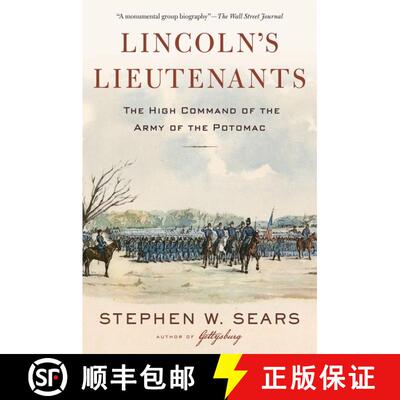 【3-4周达】Lincoln's Lieutenants: The High Command of the Army of the Potomac: The High Command of th... [9781328915795]