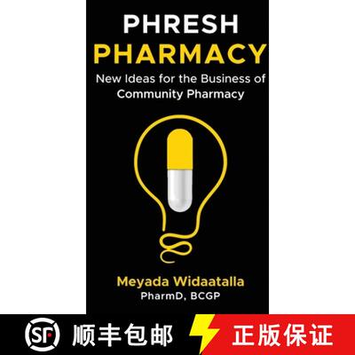 【3-4周达】精装 Phresh Pharmacy: New Ideas for the Business of Community Pharmacy [9781738346523]