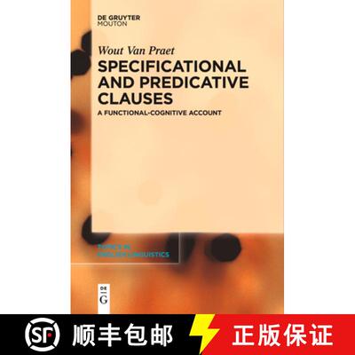 【3-4周达】Specificational and Predicative Clauses – A Functional–Cognitive Account [9783111534466]