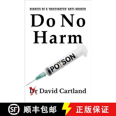 【3-4周达】DO NO HARM: DIARIES OF A 'VACCINATED' ANTIVAXXER [9781916776791]