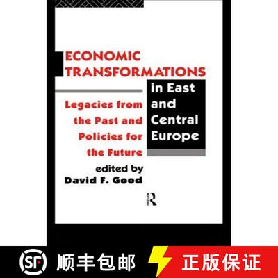 【3-4周达】精装 Economic Transformations in East and Central Europe : Legacies from the Past and Poli... [9780415112666]