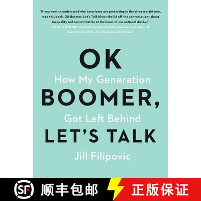 【3-4周达】Ok Boomer, Let's Talk: A Millennial Defense of Our Generation [9781982153762]
