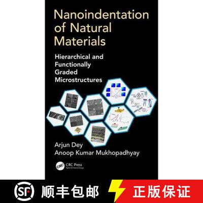 【3-4周达】精装 Nanoindentation of Natural Materials: Hierarchical and Functionally Graded Microstruc... [9781498784054]
