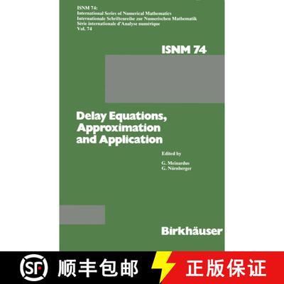 【3-4周达】Delay Equations, Approximation and Application : International Symposium at the University... [9783034873789]