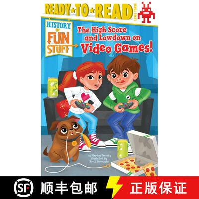 【3-4周达】精装 The High Score and Lowdown on Video Games!: Ready-to-Read Level 3 [9781481429160]