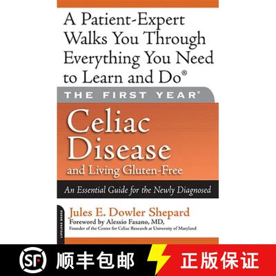 【3-4周达】First Year: Celiac Disease and Living Gluten-Free: An Essential Guide for the Newly Diagnosed [9780738212272]