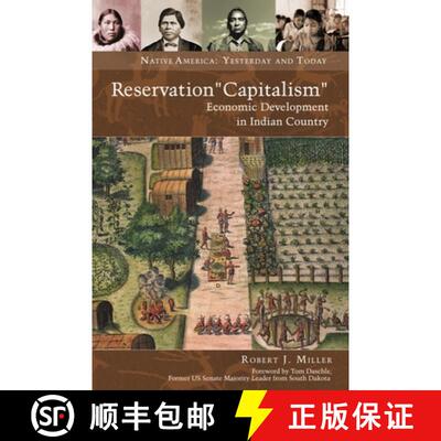 【3-4周达】Reservation Capitalism: Economic Development in Indian Country [9781440801112]
