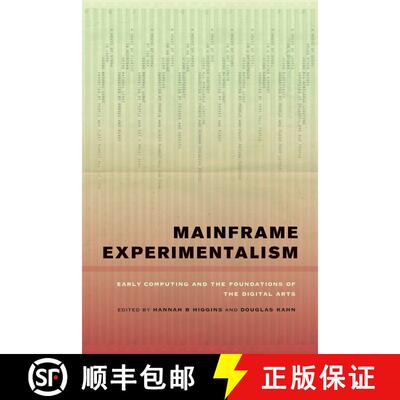 【3-4周达】Mainframe Experimentalism – Early Computing and the Foundation of the Digital Arts (First... [9780520268371]