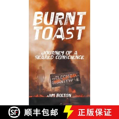预订 Burnt Toast: Journey of a Seared Conscience [9780228878100]