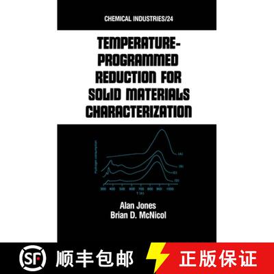 【3-4周达】精装 Temperature-Programmed Reduction for Solid Materials Characterization [9780824775834]