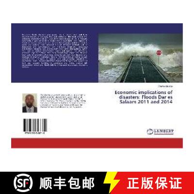 预订 Economic implications of disasters: Floods Dar es Salaam 2011 and 2014 [9783330348714]