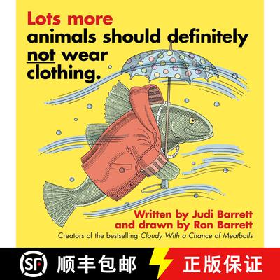 【3-4周达】Lots More Animals Should Definitely Not Wear Clothing. [9781481488662]