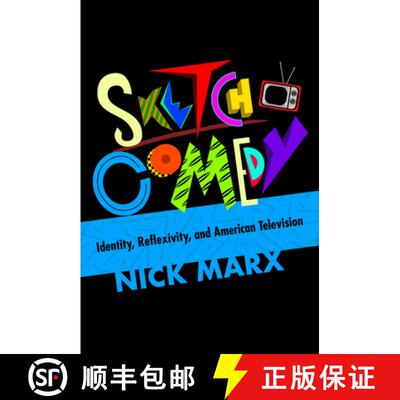 【3-4周达】精装 Sketch Comedy: Identity, Reflexivity, and American Television [9780253044143]