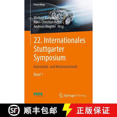 【3-4周达】22. Internationales Stuttgarter Symposium : Automobil- und Motorentechnik [9783658370084]